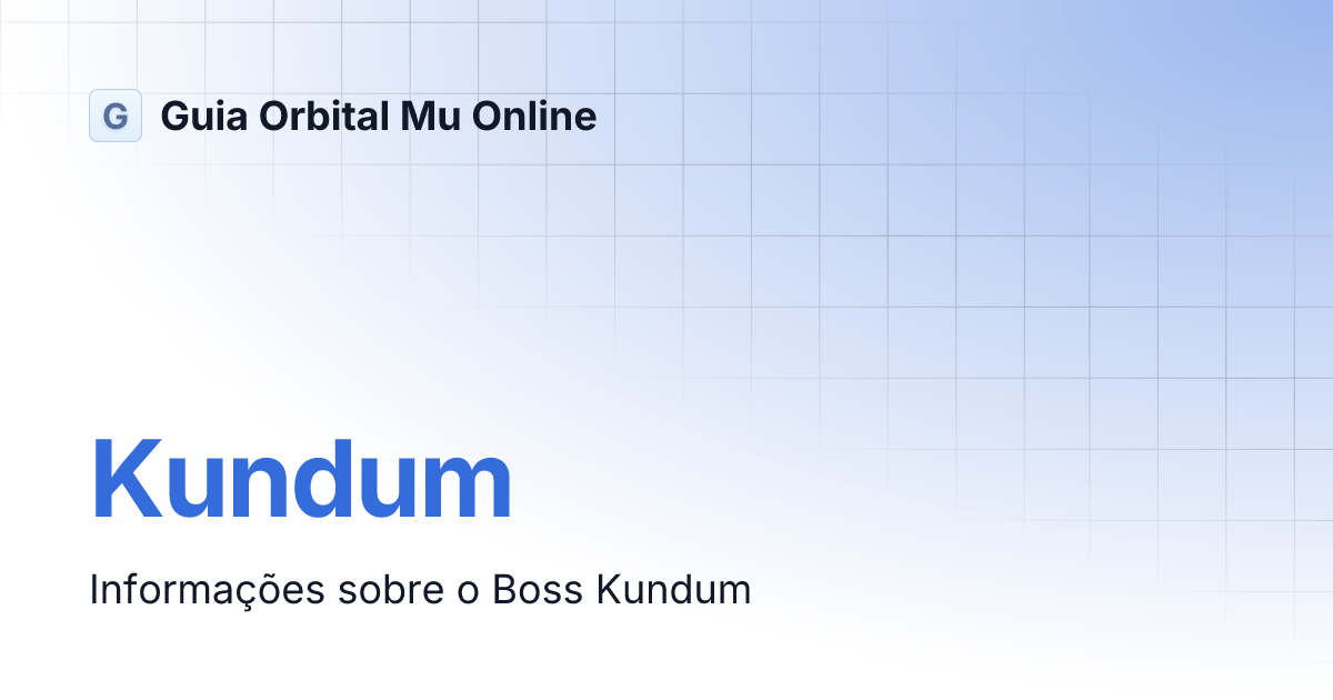 Kundum | Guia Orbital Mu Online